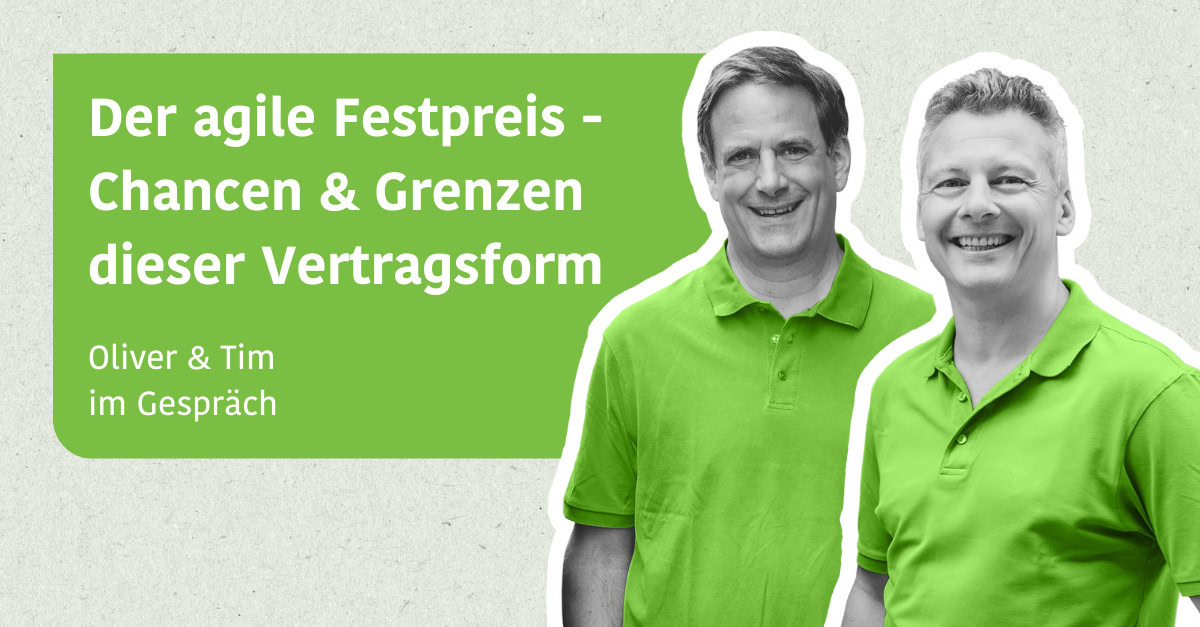 Agiler Festpreis - Chancen & Grenzen dieser Vertragsform - Die ...
