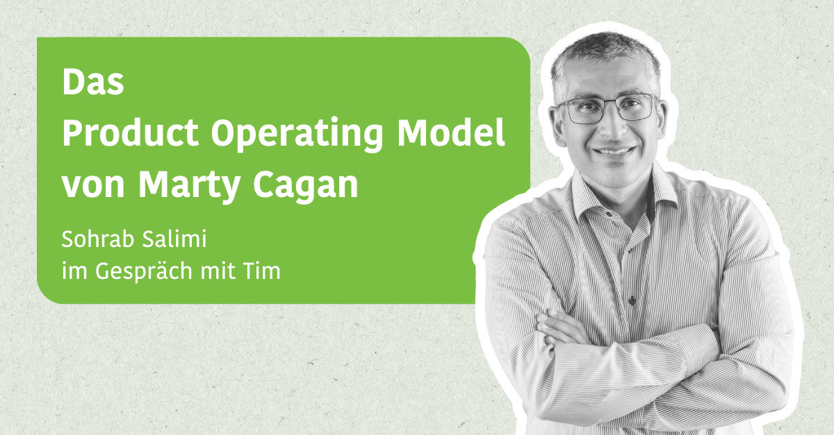 Product Operating Model von Marty Cagan - Die Produktwerker